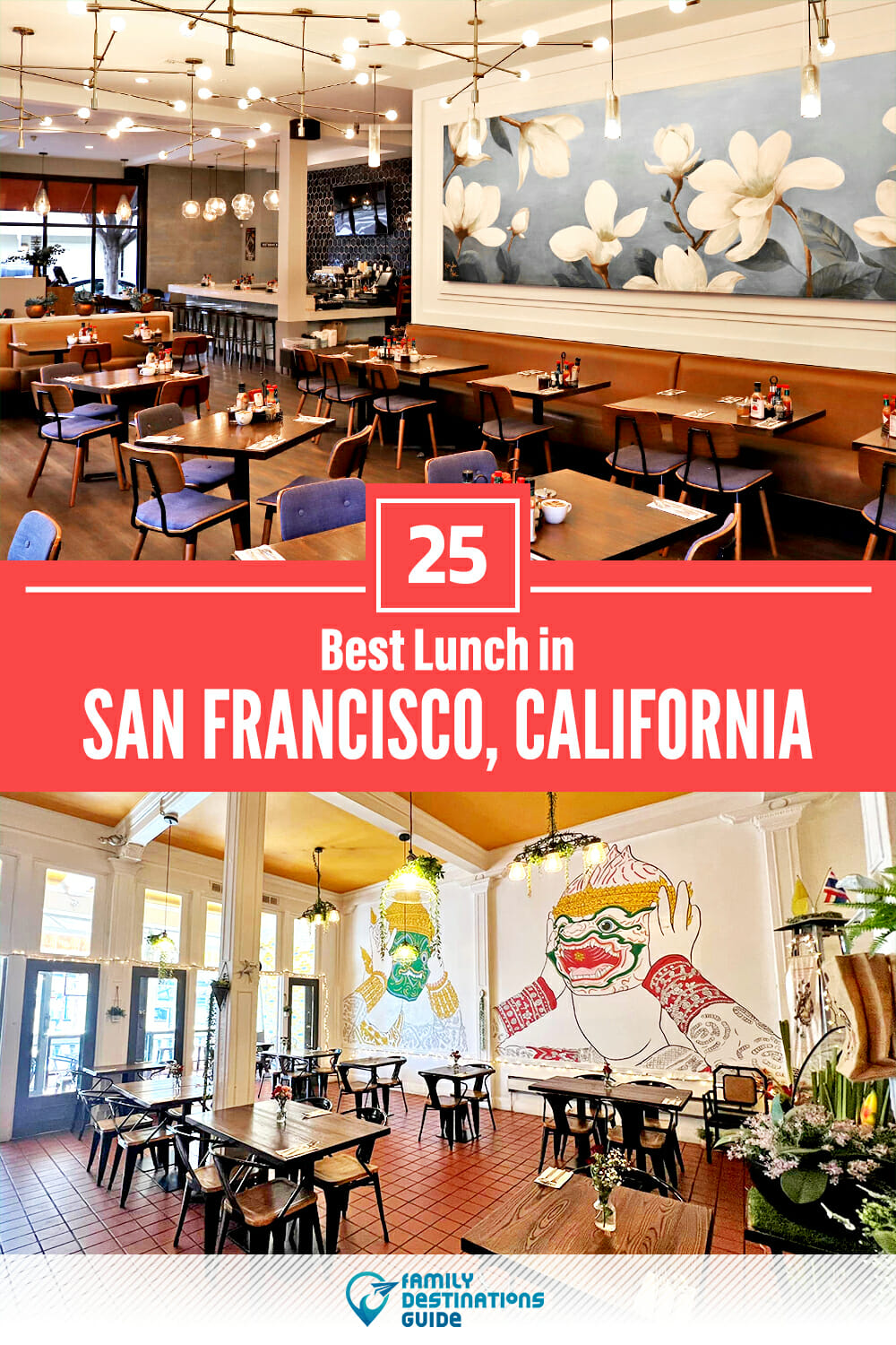 Best Lunch in San Francisco, CA — 25 Top Places!
