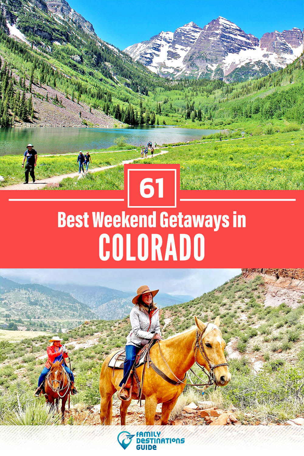 61 Best Weekend Getaways in Colorado — Quick Trips!
