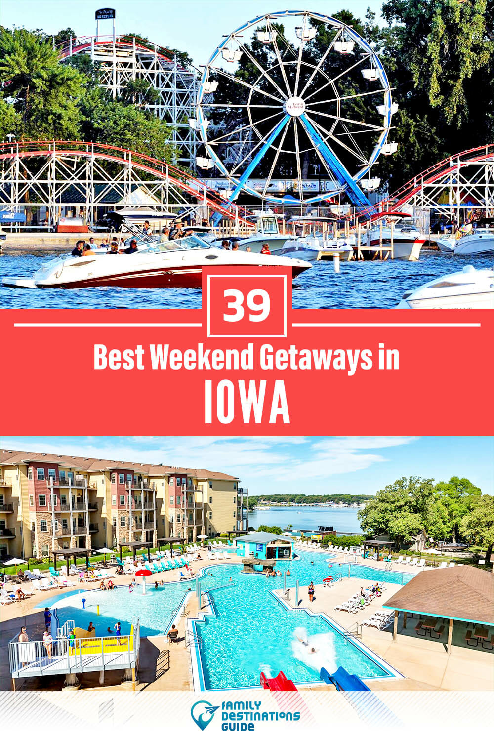 39 Best Weekend Getaways in Iowa — Quick Trips!