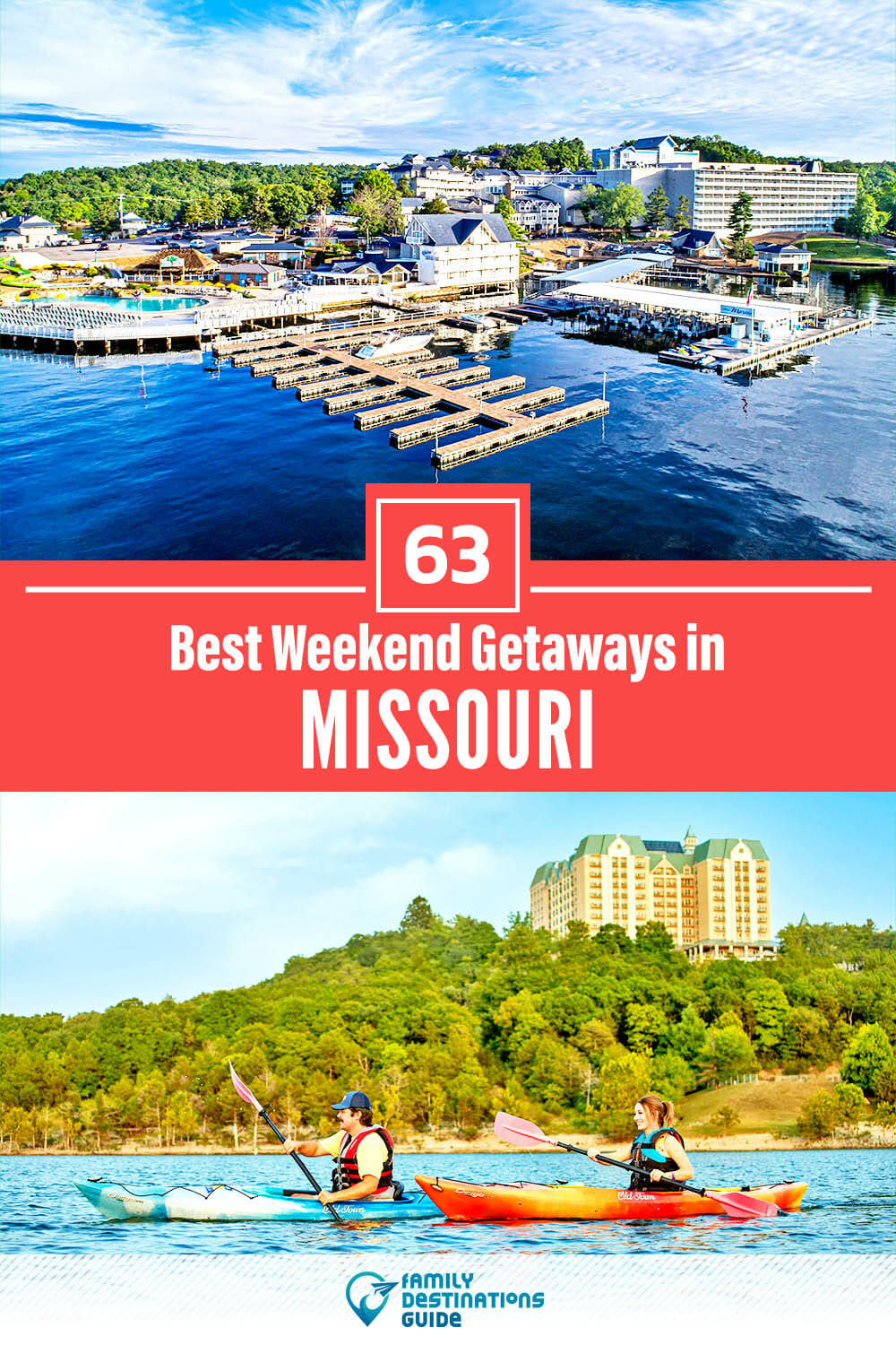 63 Best Weekend Getaways in Missouri — Quick Trips!