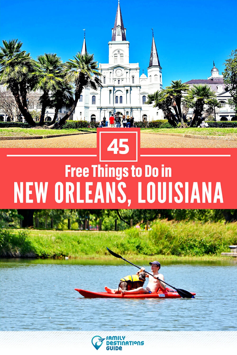 45 Free Things to Do in New Orleans, LA — Places to Go for Free!