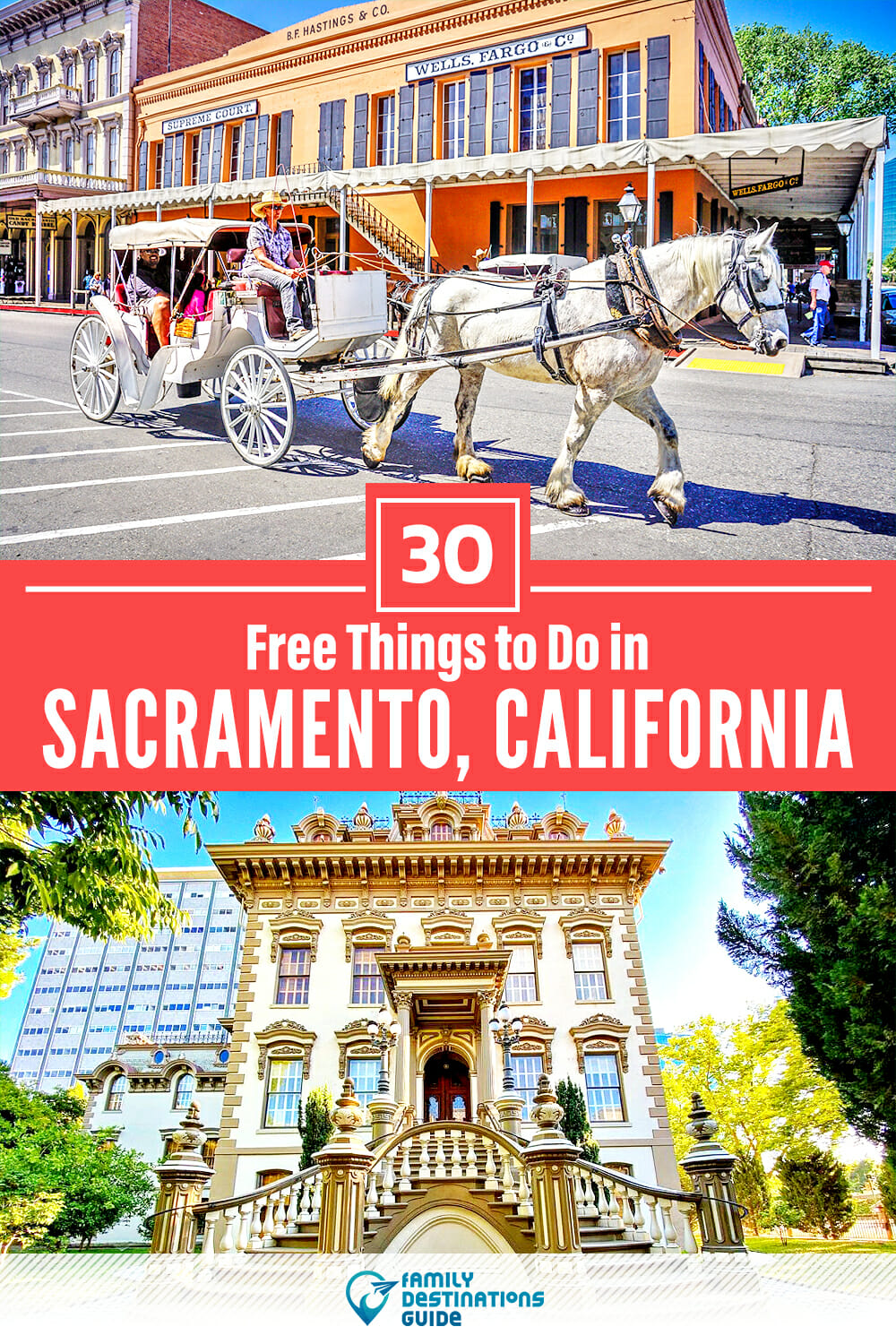 30 Free Things to Do in Sacramento, CA — Places to Go for Free!