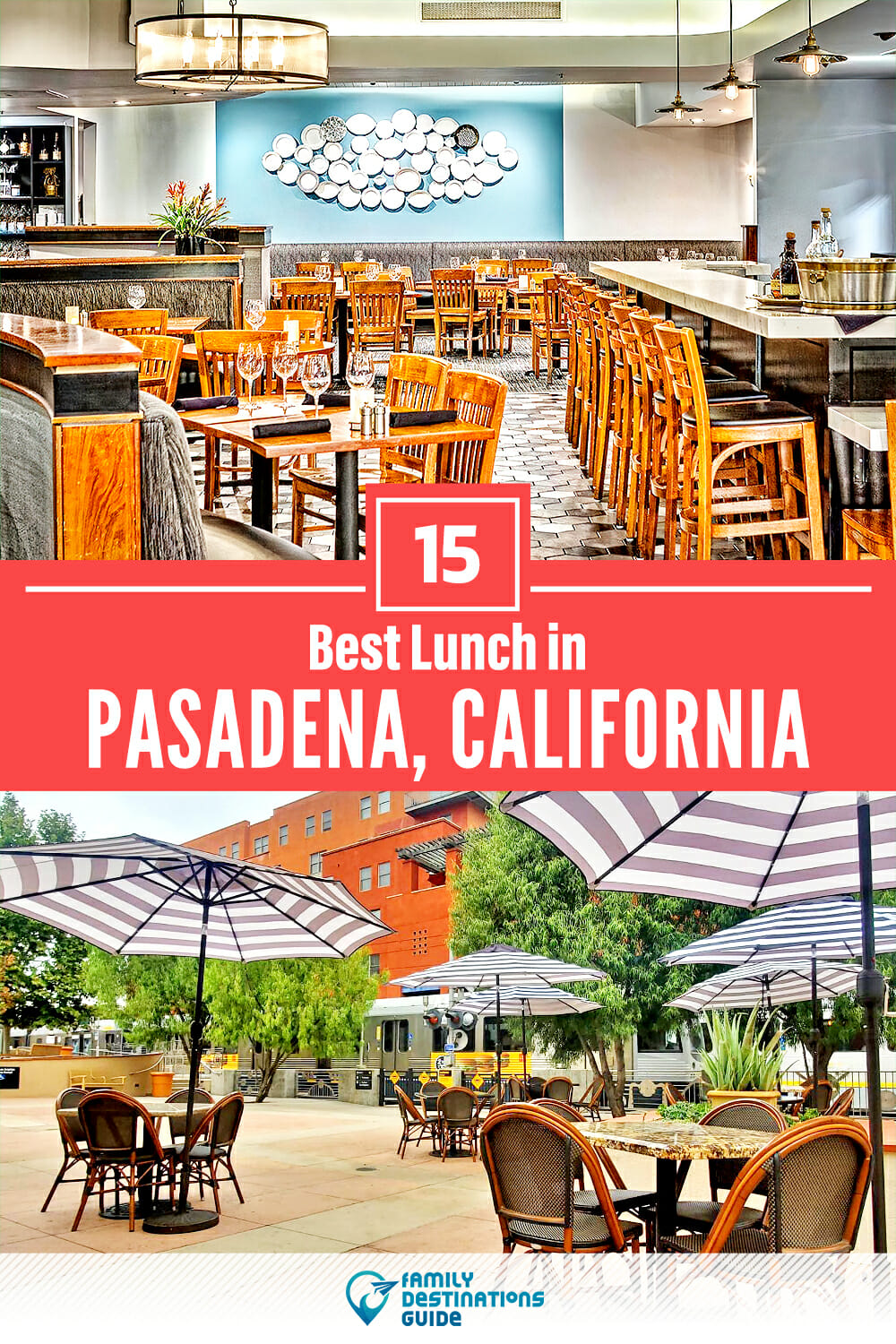 Best Lunch in Pasadena, CA — 15 Top Places!