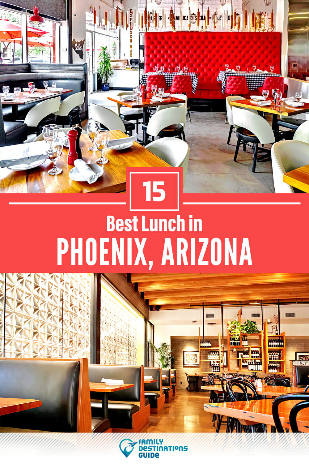 Best Lunch in Phoenix, AZ — 15 Top Places!