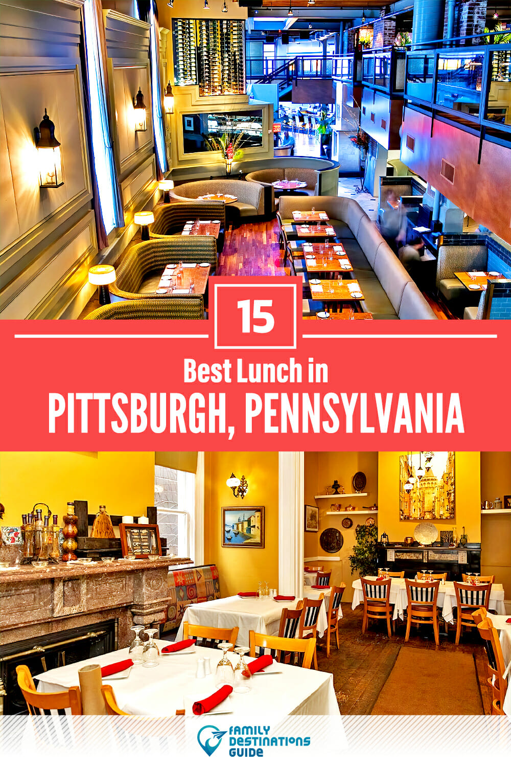 Best Lunch in Pittsburgh, PA — 15 Top Places!