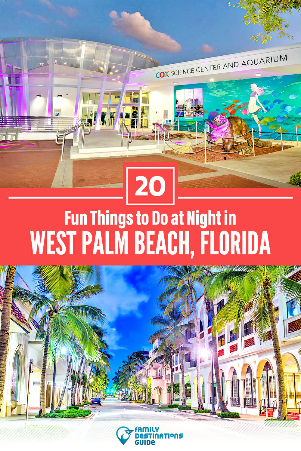 20 Fun Things to Do in West Palm Beach at Night — The Best Night Activities!