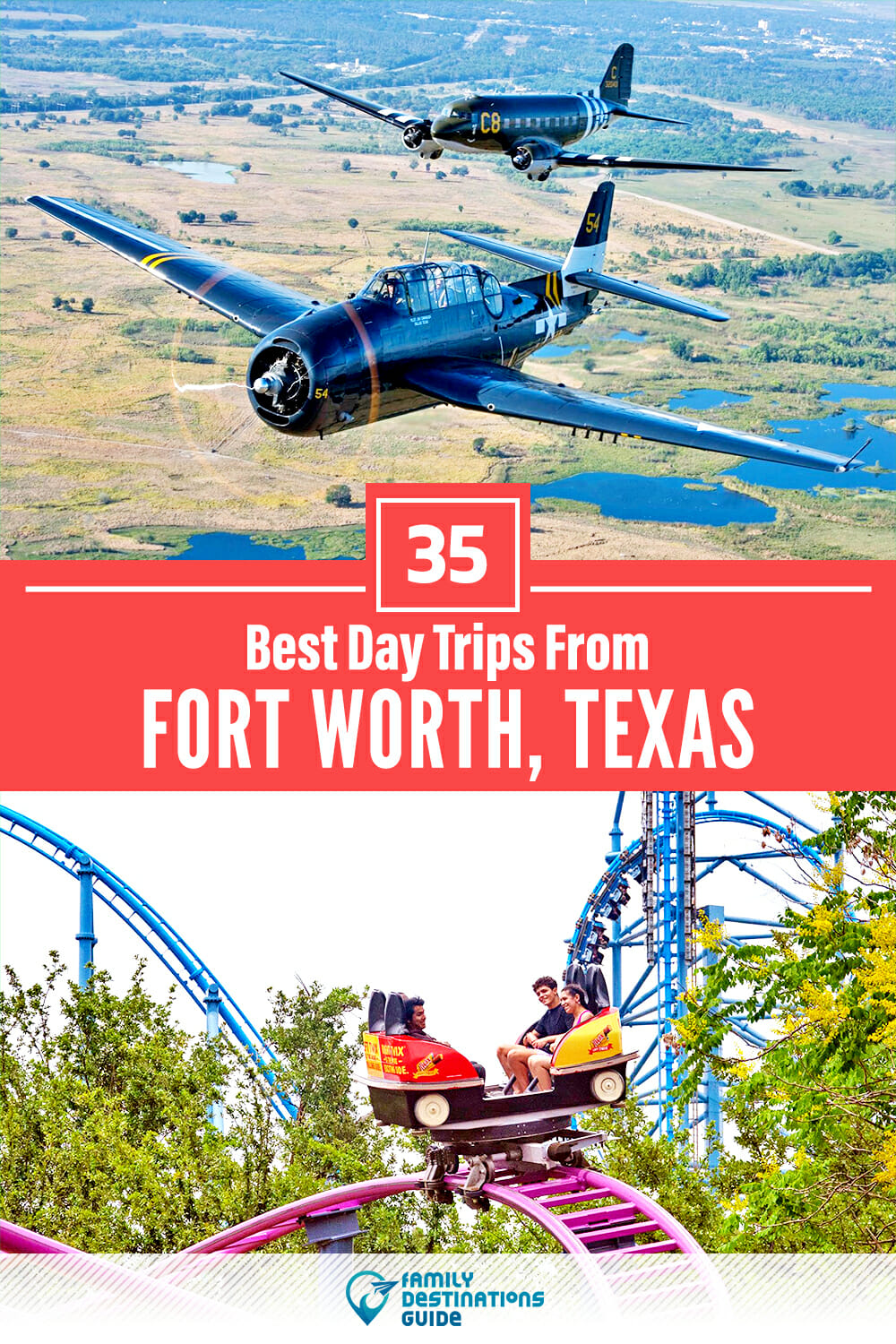 35 Best Day Trips From Fort Worth — Places Nearby!