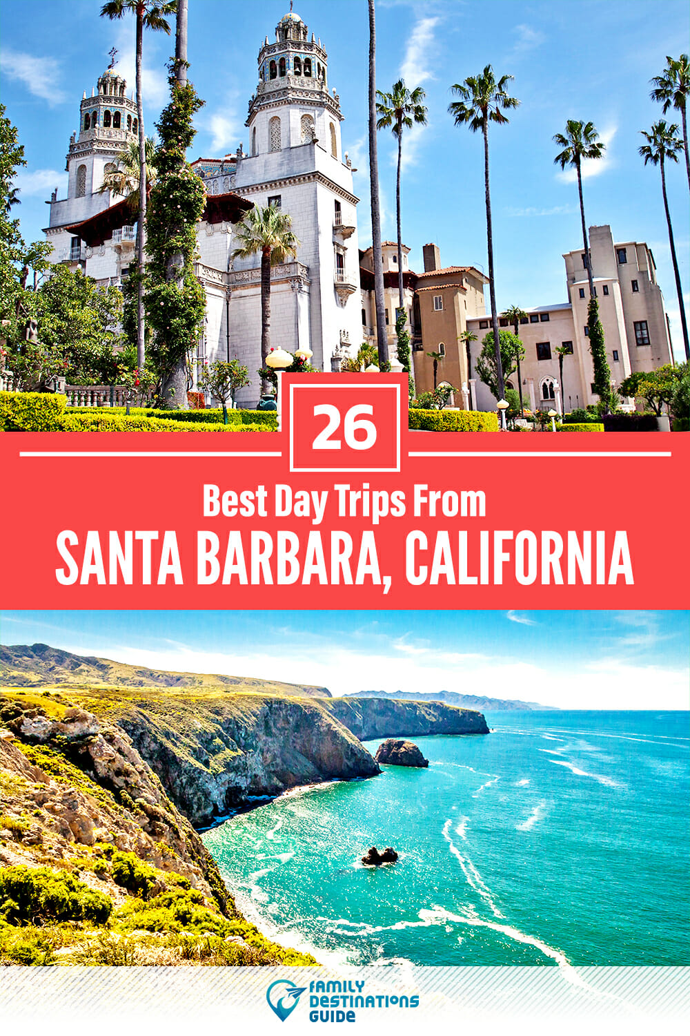 26 Best Day Trips From Santa Barbara — Places Nearby!