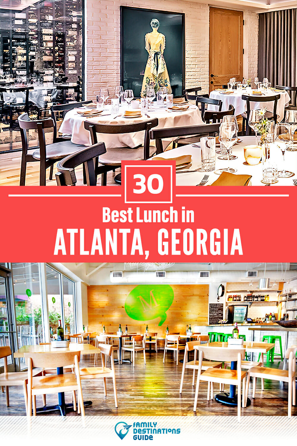 Best Lunch in Atlanta, GA — 30 Top Places!
