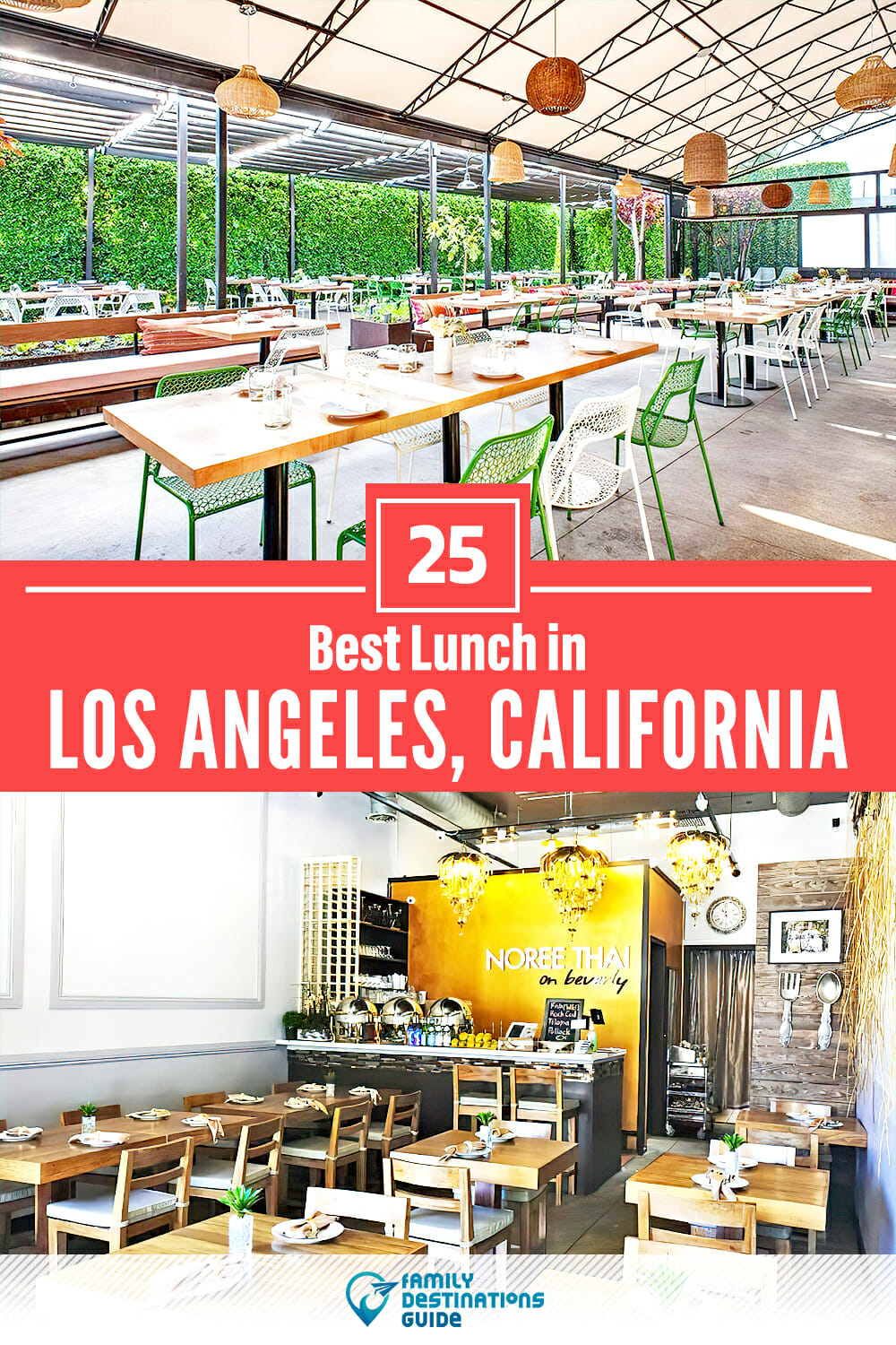 Best Lunch in Los Angeles, CA — 25 Top Places!