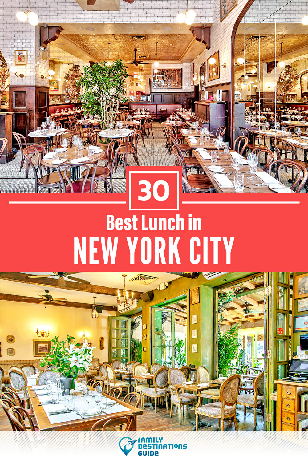 Best Lunch in NYC — 30 Top Places!