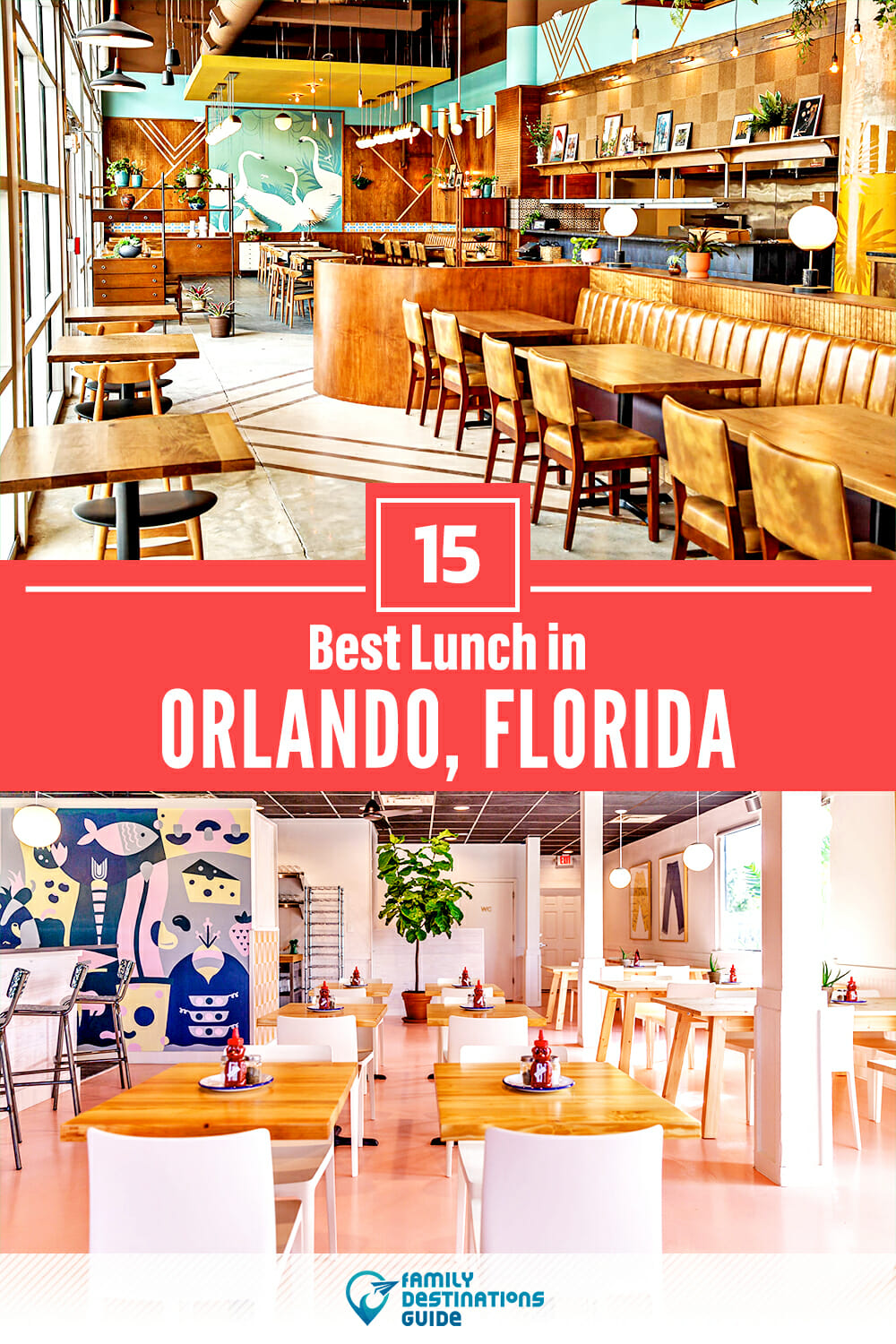 Best Lunch in Orlando, FL — 15 Top Places!