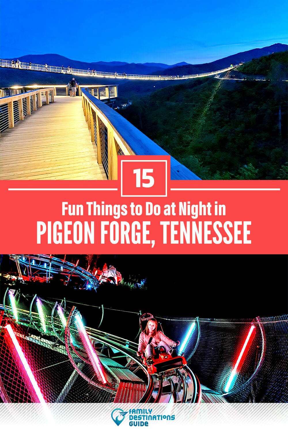 15 Fun Things to Do in Pigeon Forge at Night — The Best Night Activities!