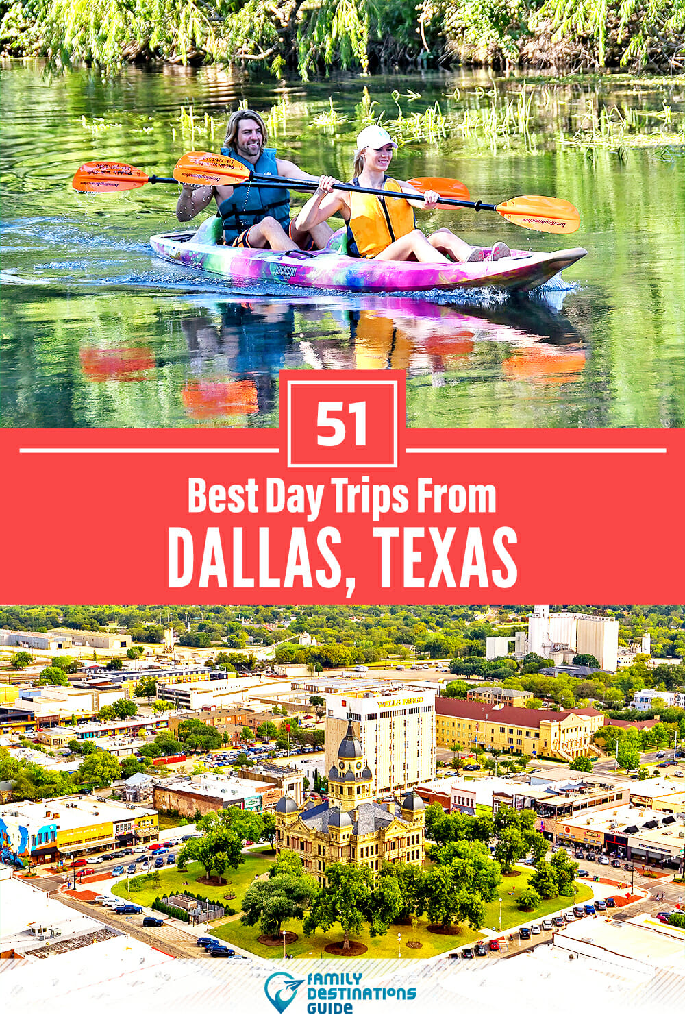 51 Best Day Trips From Dallas — Places Nearby!