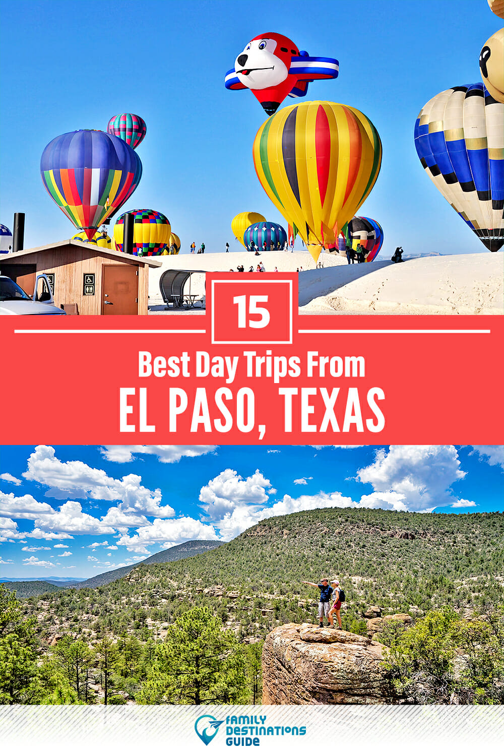 15 Best Day Trips From El Paso — Places Nearby!