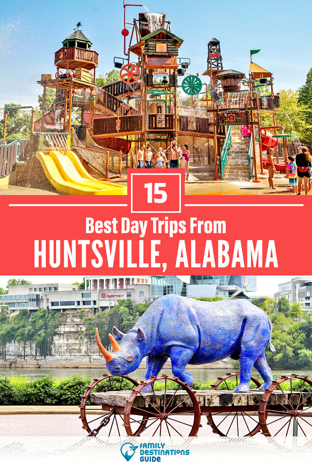 15 Best Day Trips From Huntsville — Places Nearby!