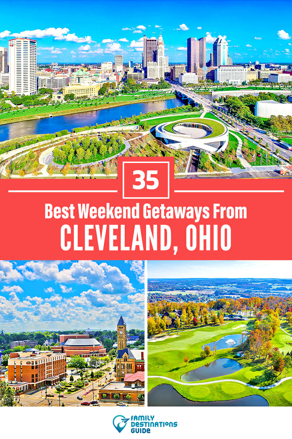 35 Best Weekend Getaways From Cleveland — Quick Trips!