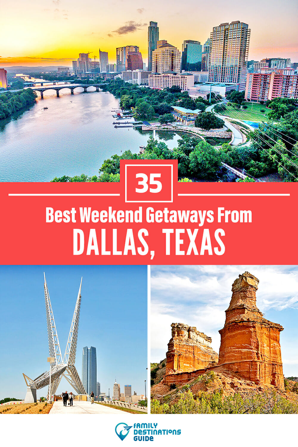 35 Best Weekend Getaways From Dallas — Quick Trips!