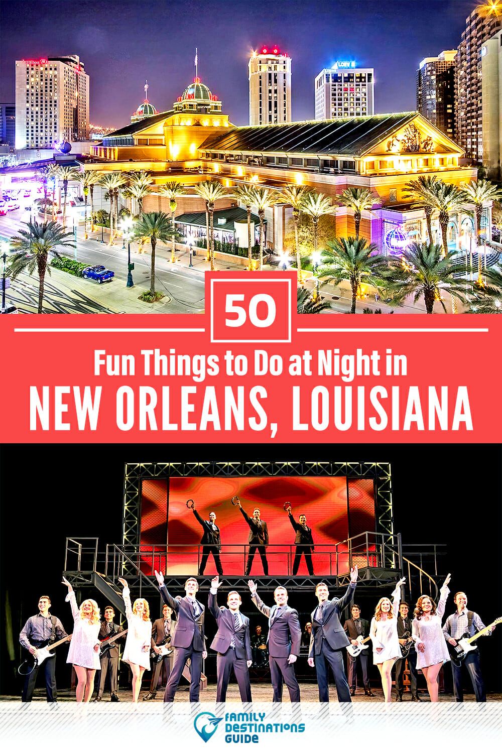 50 Fun Things to Do in New Orleans at Night — The Best Night Activities!