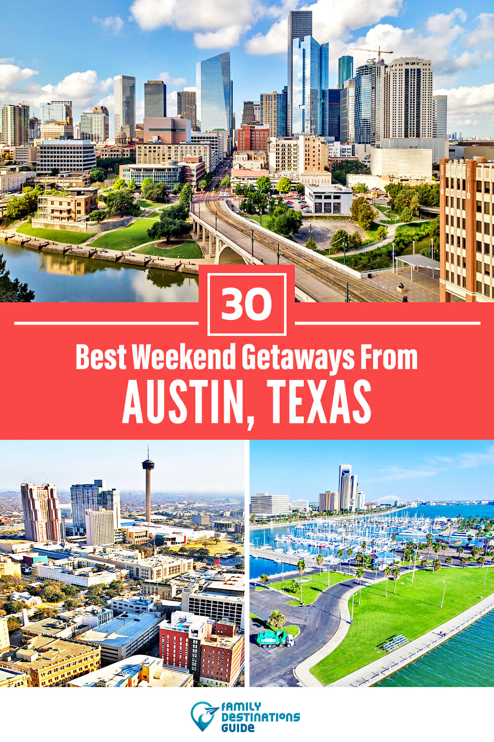 30 Best Weekend Getaways From Austin — Quick Trips!