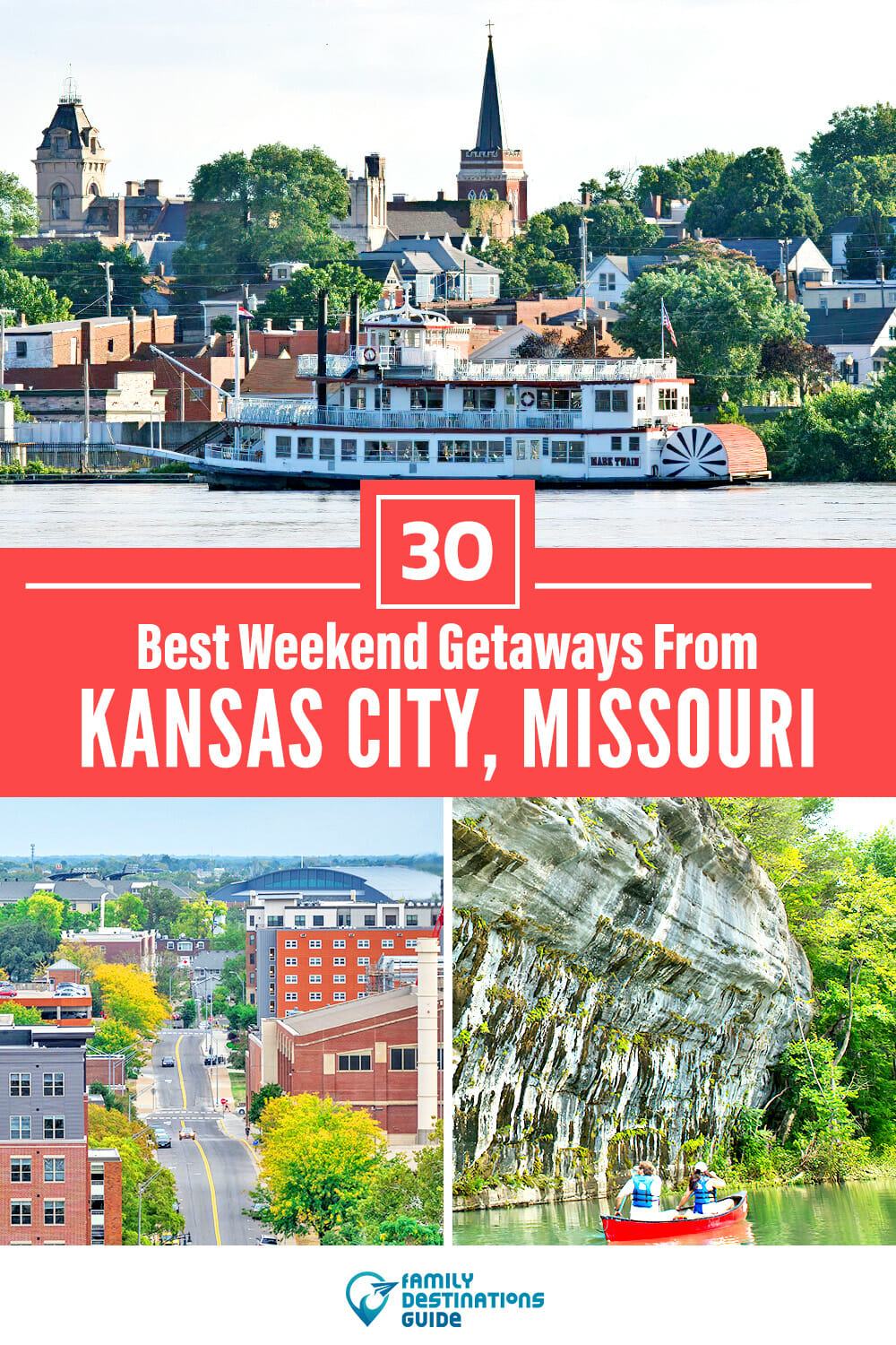 30 Best Weekend Getaways From Kansas City — Quick Trips!