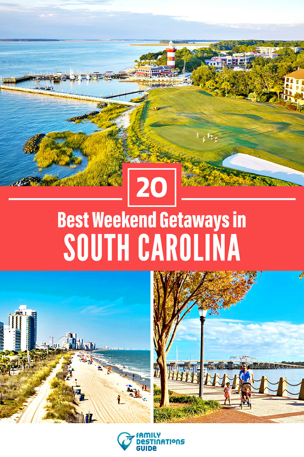 20 Best Weekend Getaways in South Carolina — Quick Trips!