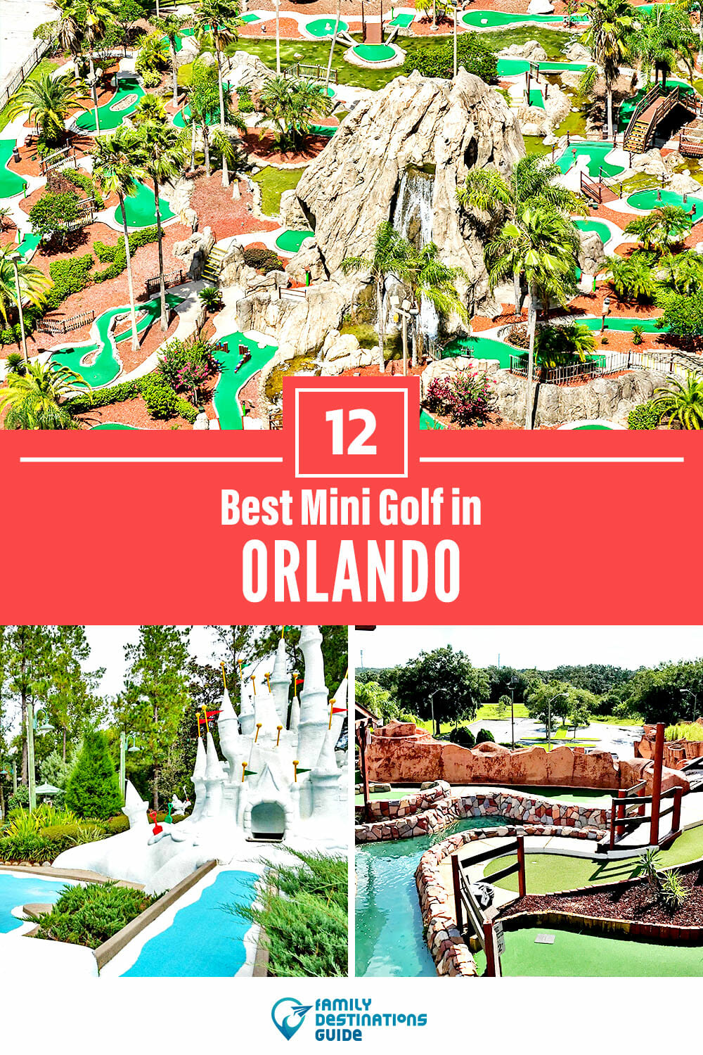 Best Mini Golf in Orlando: 12 Top Putt Putt Places!