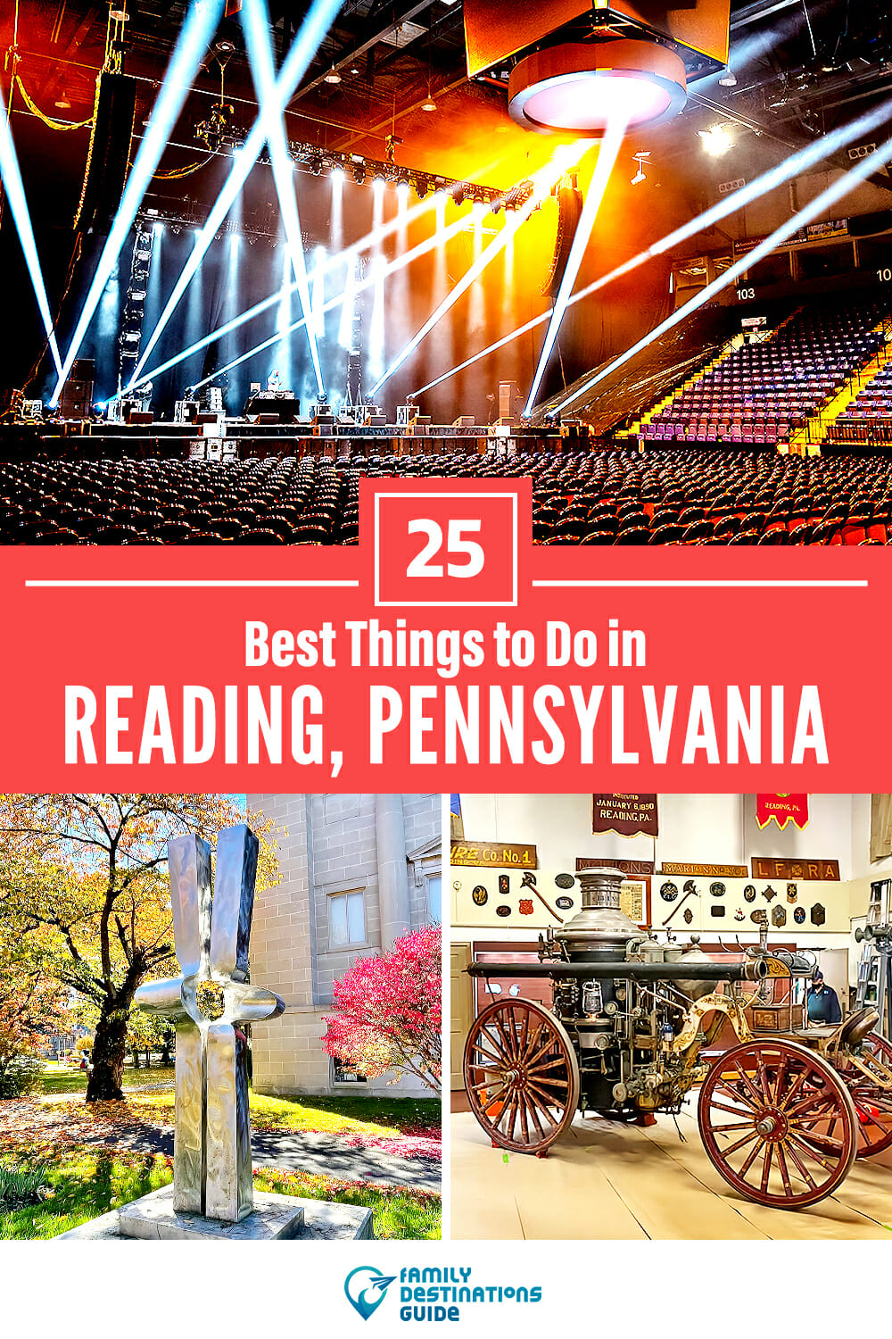25 Best Things to Do in Reading, PA