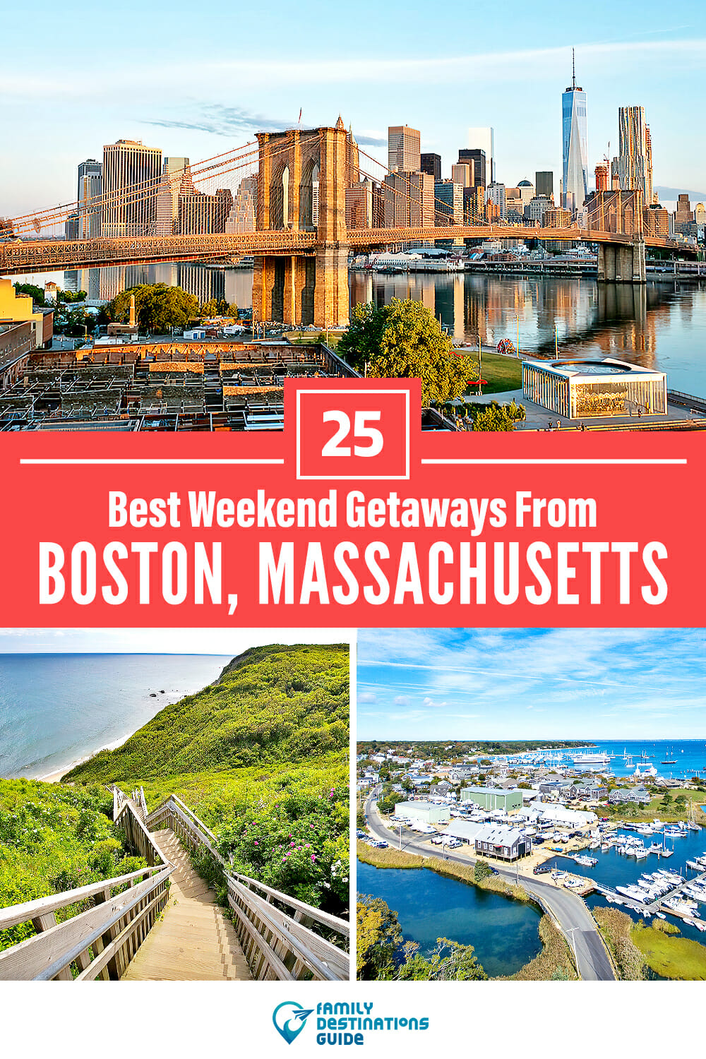25 Best Weekend Getaways From Boston — Quick Trips!