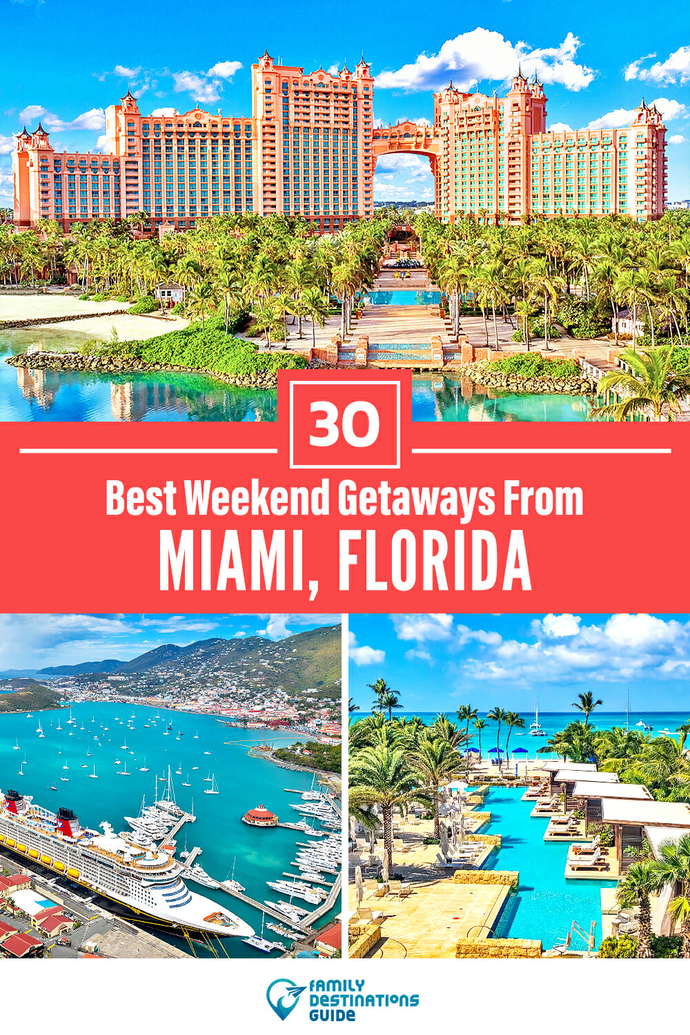 30 Best Weekend Getaways From Miami — Quick Trips!