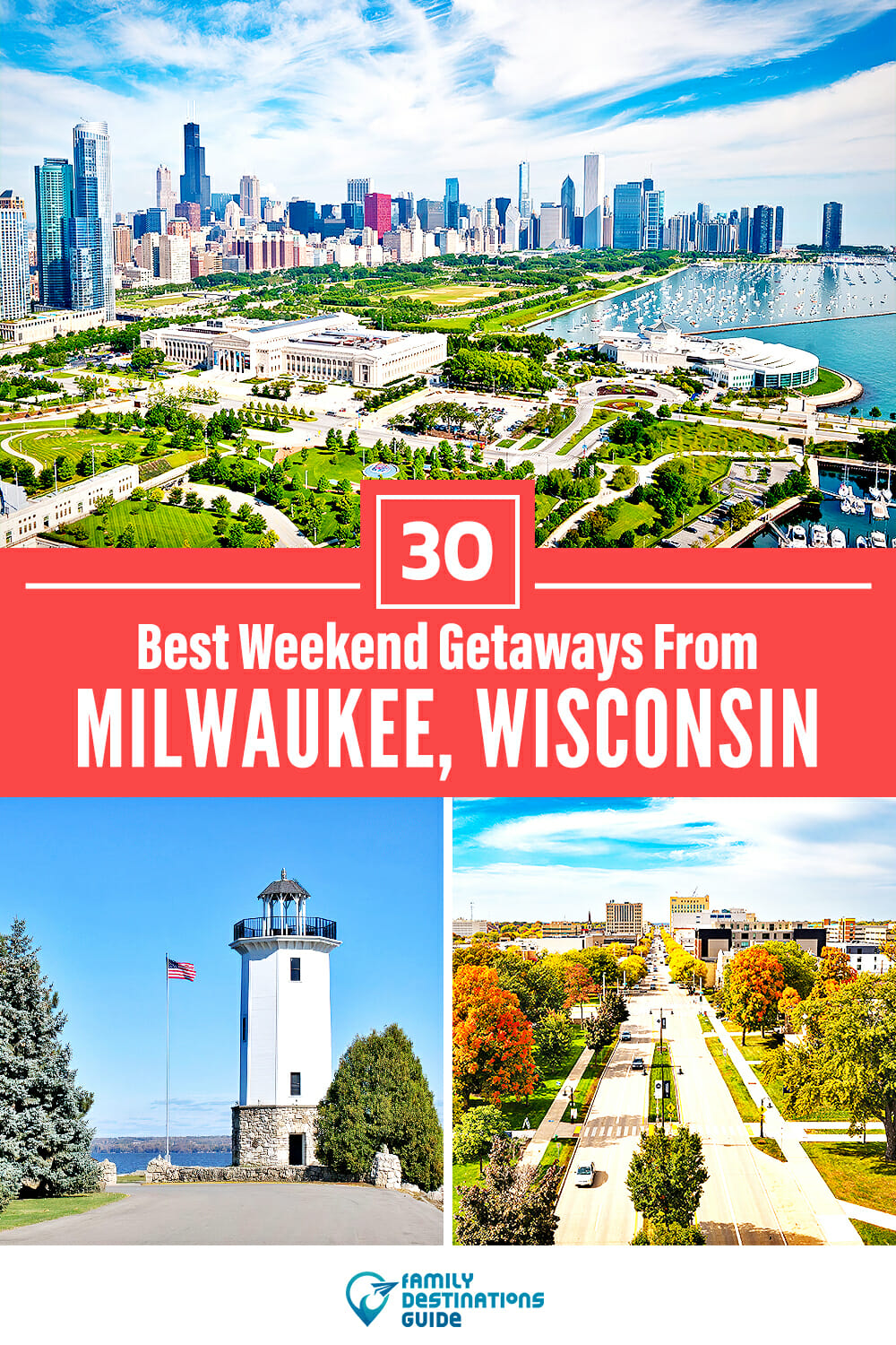 30 Best Weekend Getaways From Milwaukee — Quick Trips!