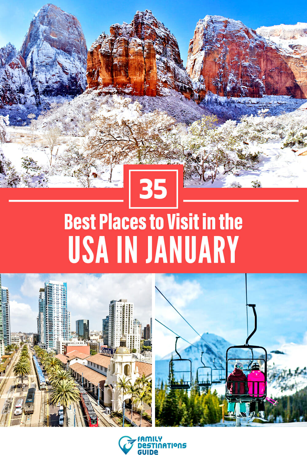 35 Best Places to Visit in January in the USA