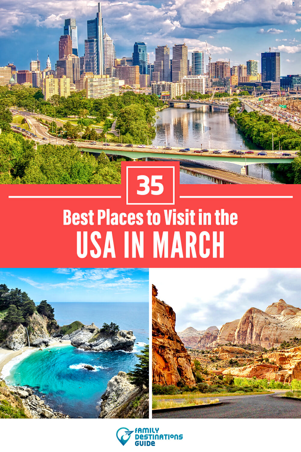 35 Best Places to Visit in March in the USA