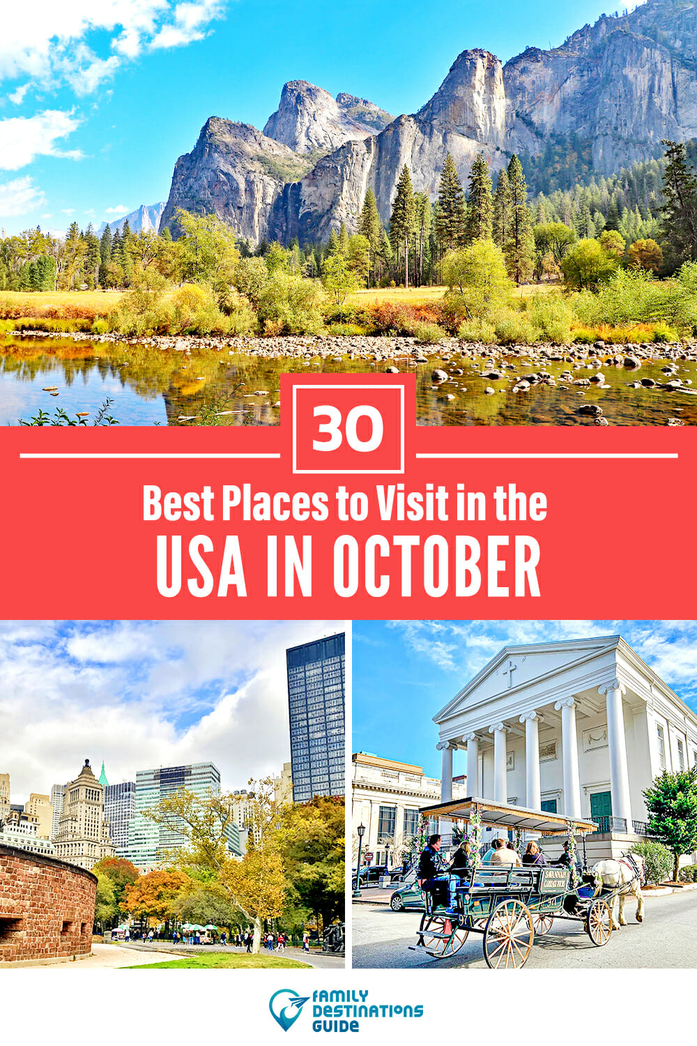 30 Best Places to Visit in October in the USA