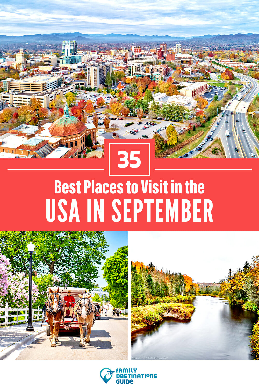 35 Best Places to Visit in September in the USA