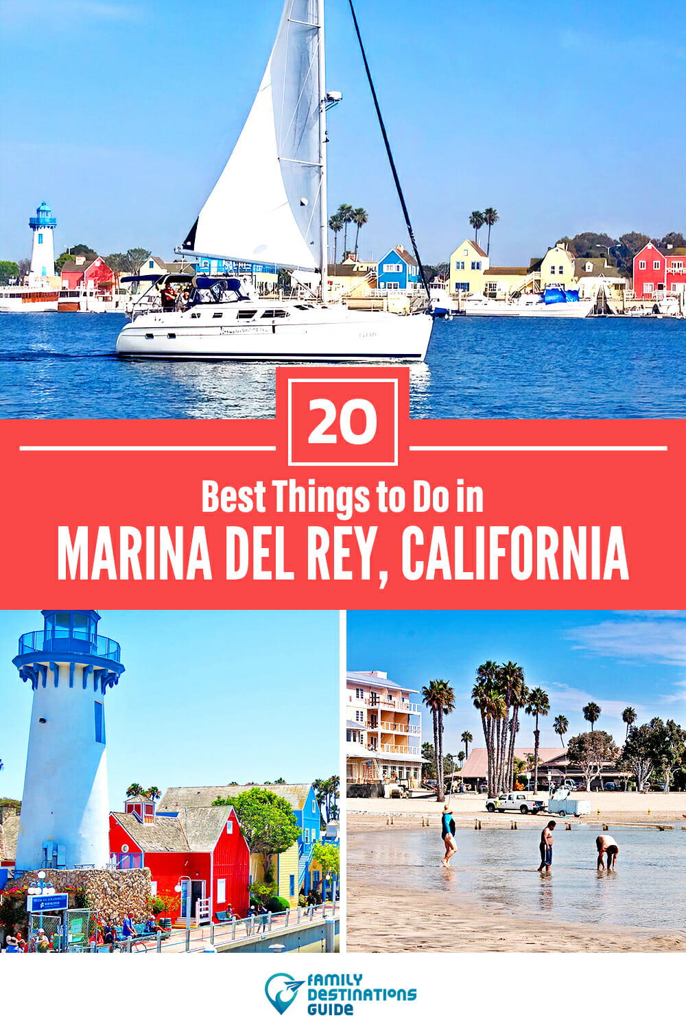 20 Best Things to Do in Marina del Rey, CA