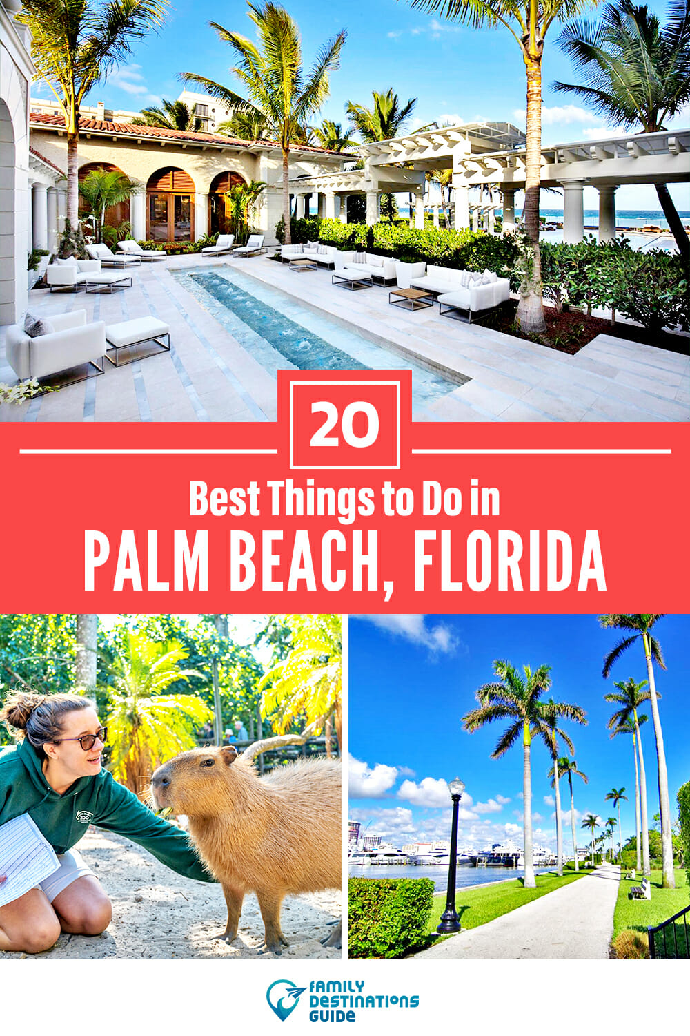20 Best Things to Do in Palm Beach, FL