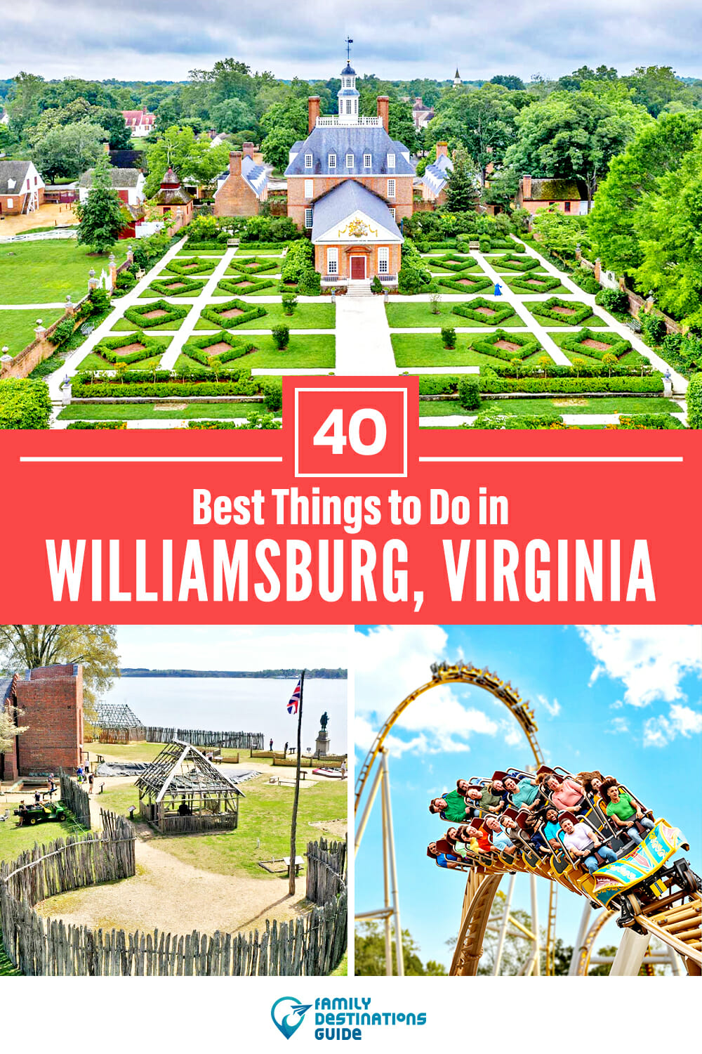 40 Best Things to Do in Williamsburg, VA