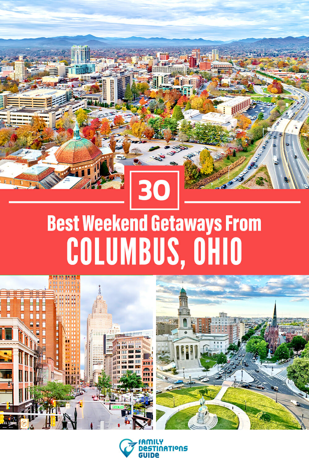30 Best Weekend Getaways From Columbus — Quick Trips!