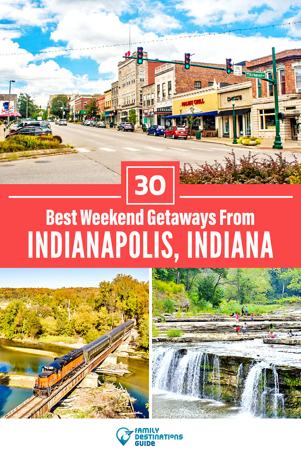 30 Best Weekend Getaways From Indianapolis — Quick Trips!