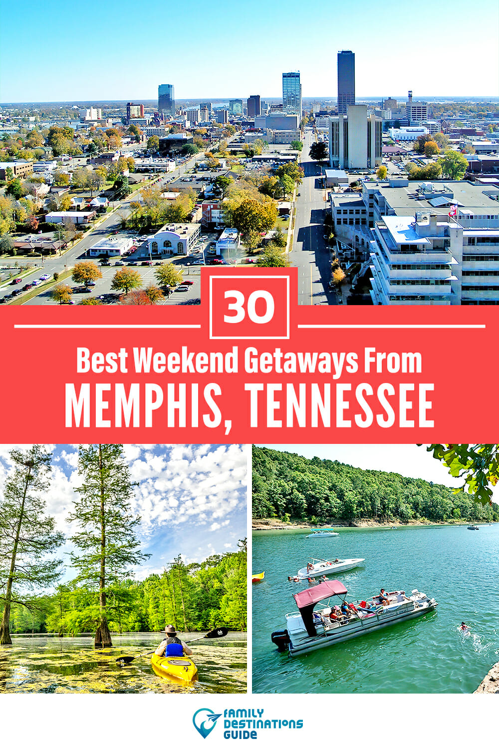30 Best Weekend Getaways From Memphis — Quick Trips!