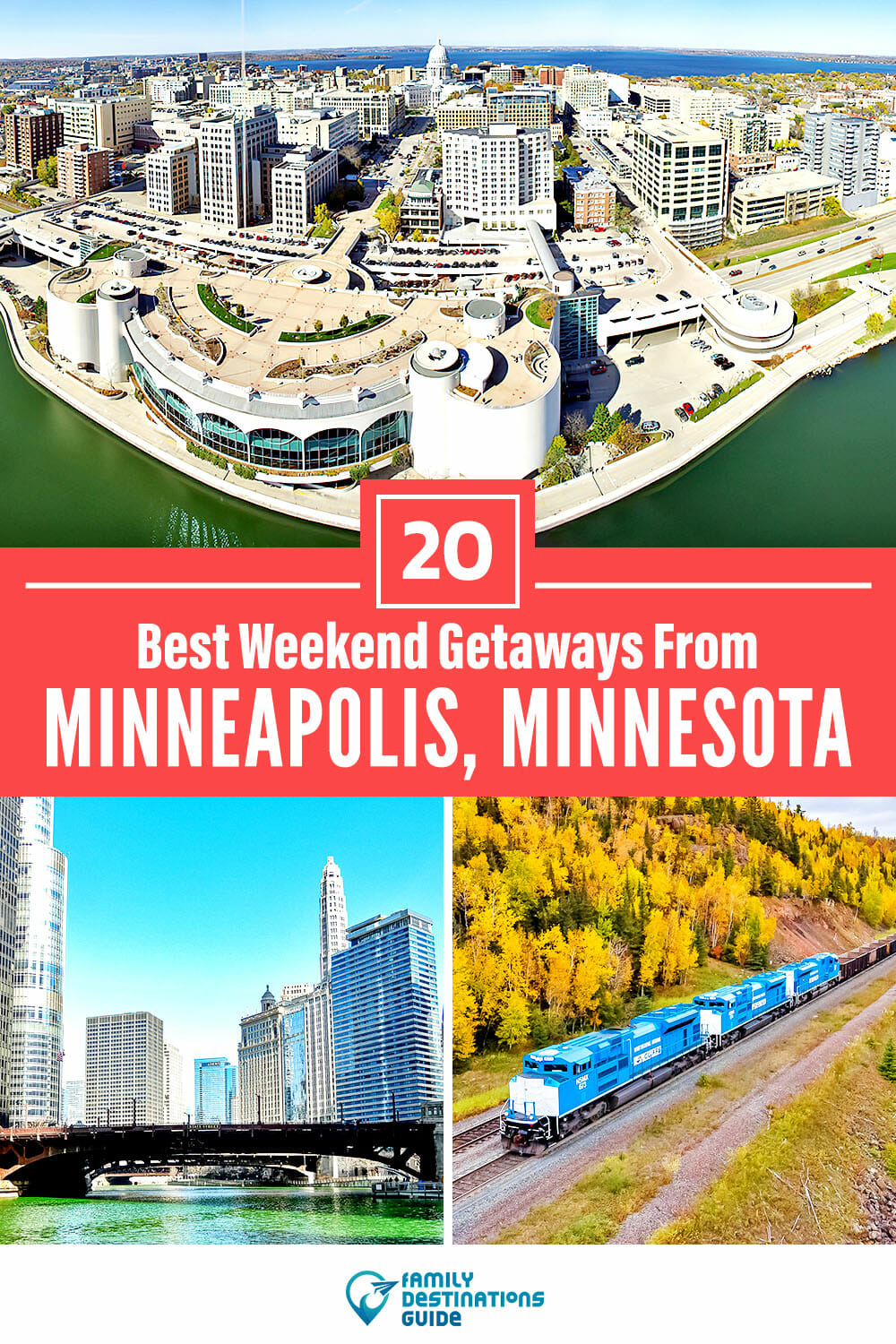 20 Best Weekend Getaways From Minneapolis — Quick Trips!