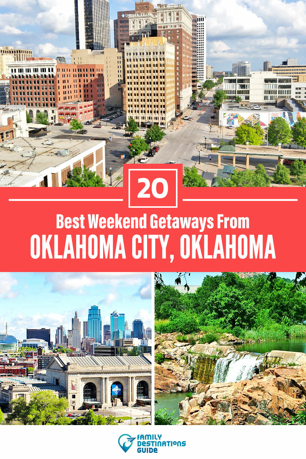 20 Best Weekend Getaways From Oklahoma City — Quick Trips!