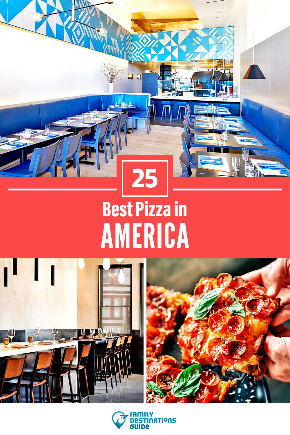 Best Pizza in America: 25 Top Pizzerias!