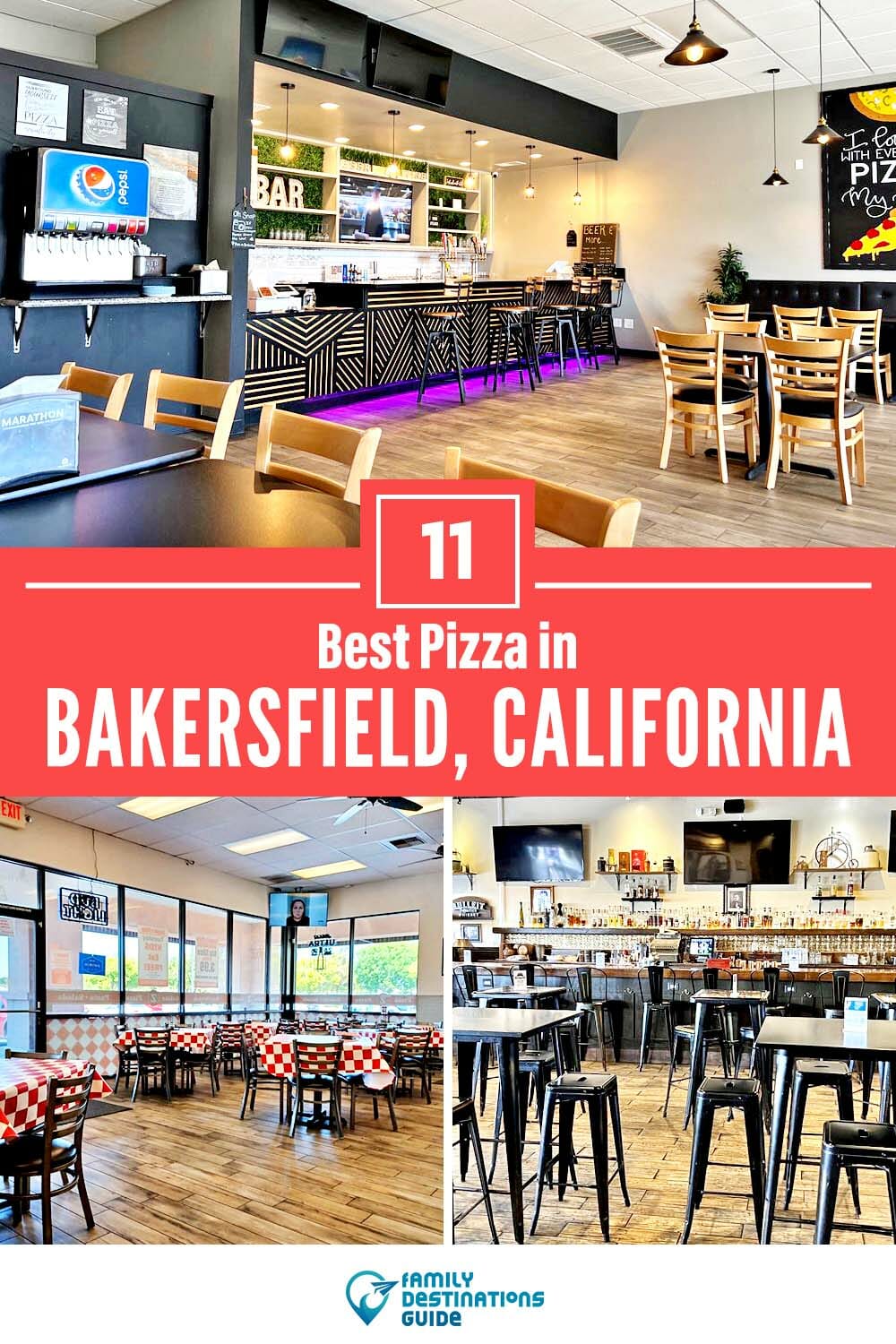 Best Pizza in Bakersfield, CA: 11 Top Pizzerias!