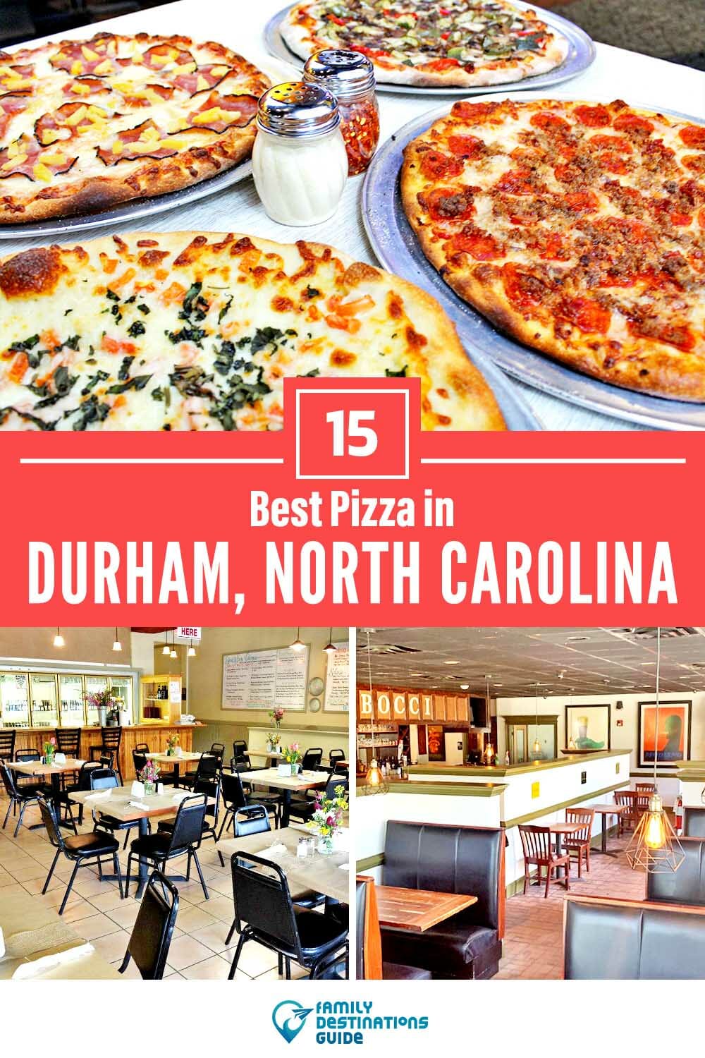 Best Pizza in Durham, NC: 15 Top Pizzerias!