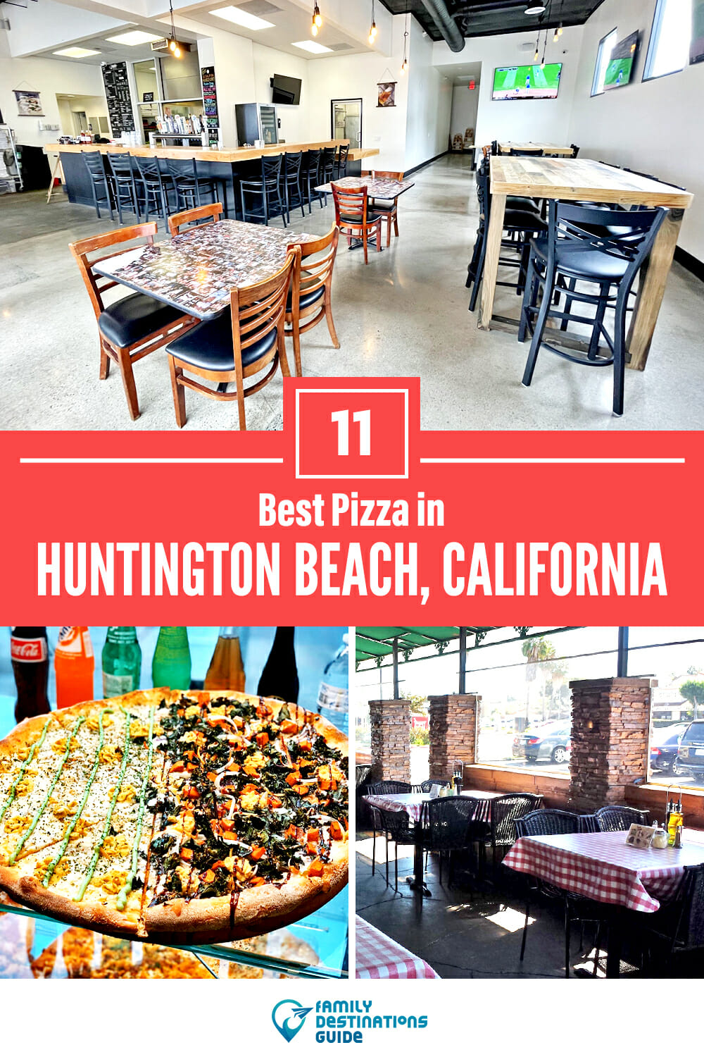 Best Pizza in Huntington Beach, CA: 11 Top Pizzerias!