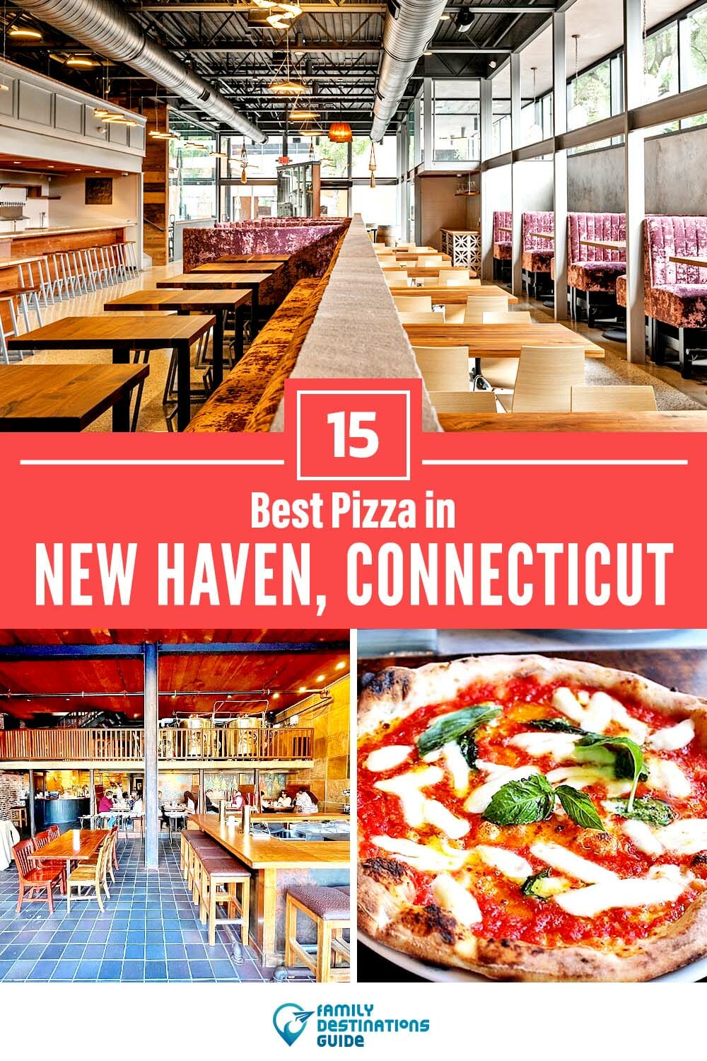Best Pizza in New Haven, CT: 15 Top Pizzerias!