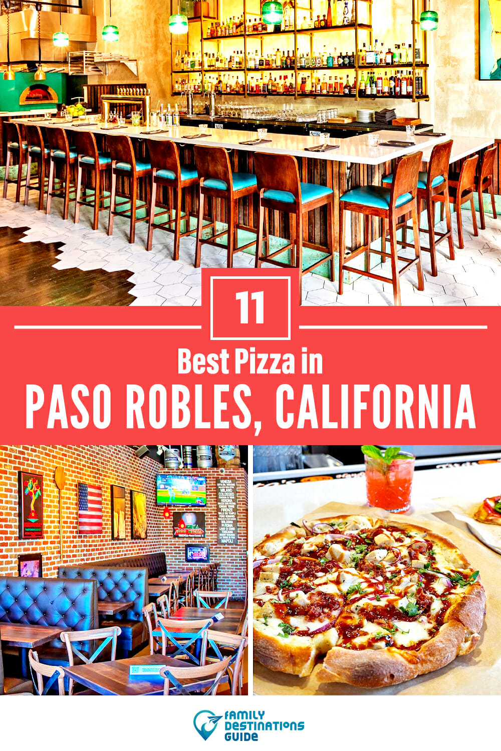 Best Pizza in Paso Robles, CA: 11 Top Pizzerias!