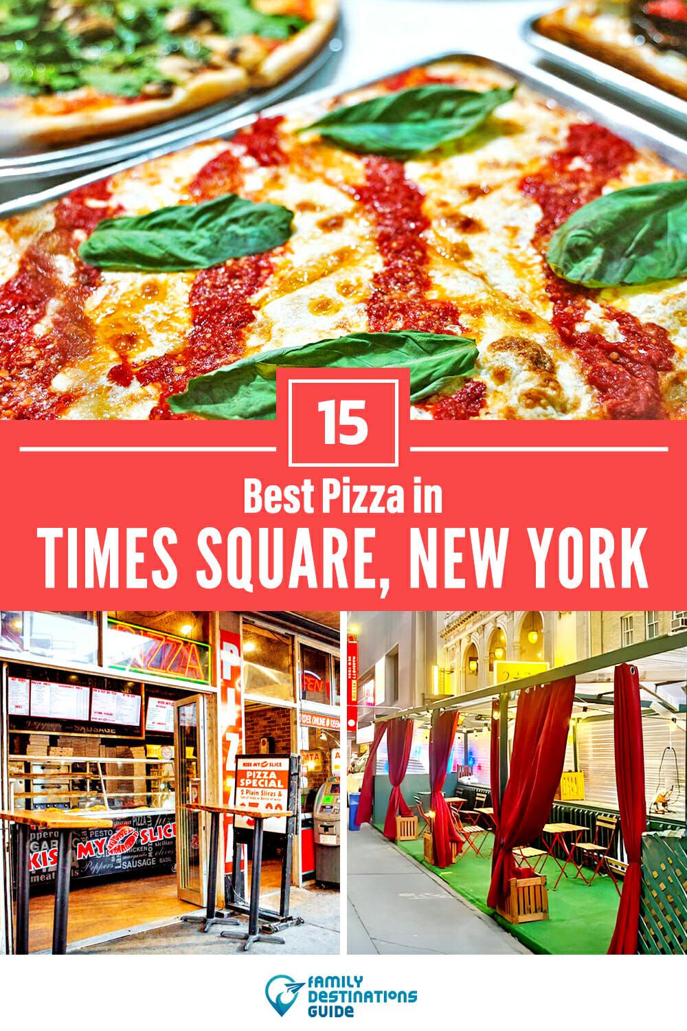 Best Pizza in Times Square, NY: 15 Top Pizzerias!
